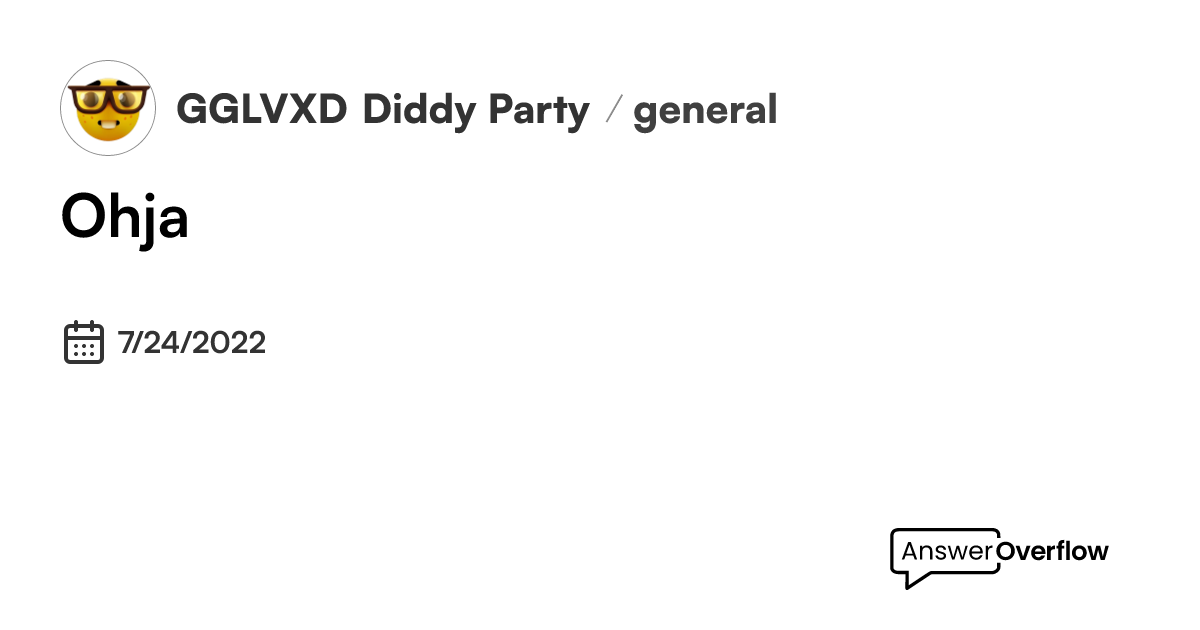 Ohja - GGLVXD & Diddy Party