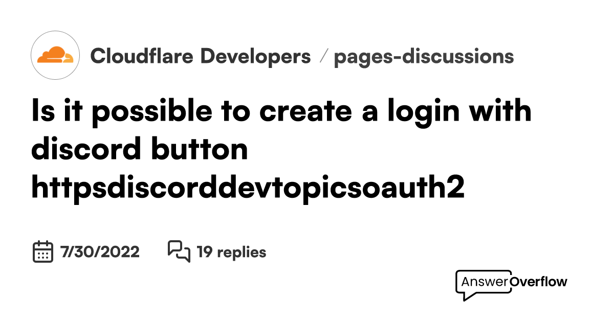 Is it possible to create a login with discord button? ( ) - Cloudflare Developers