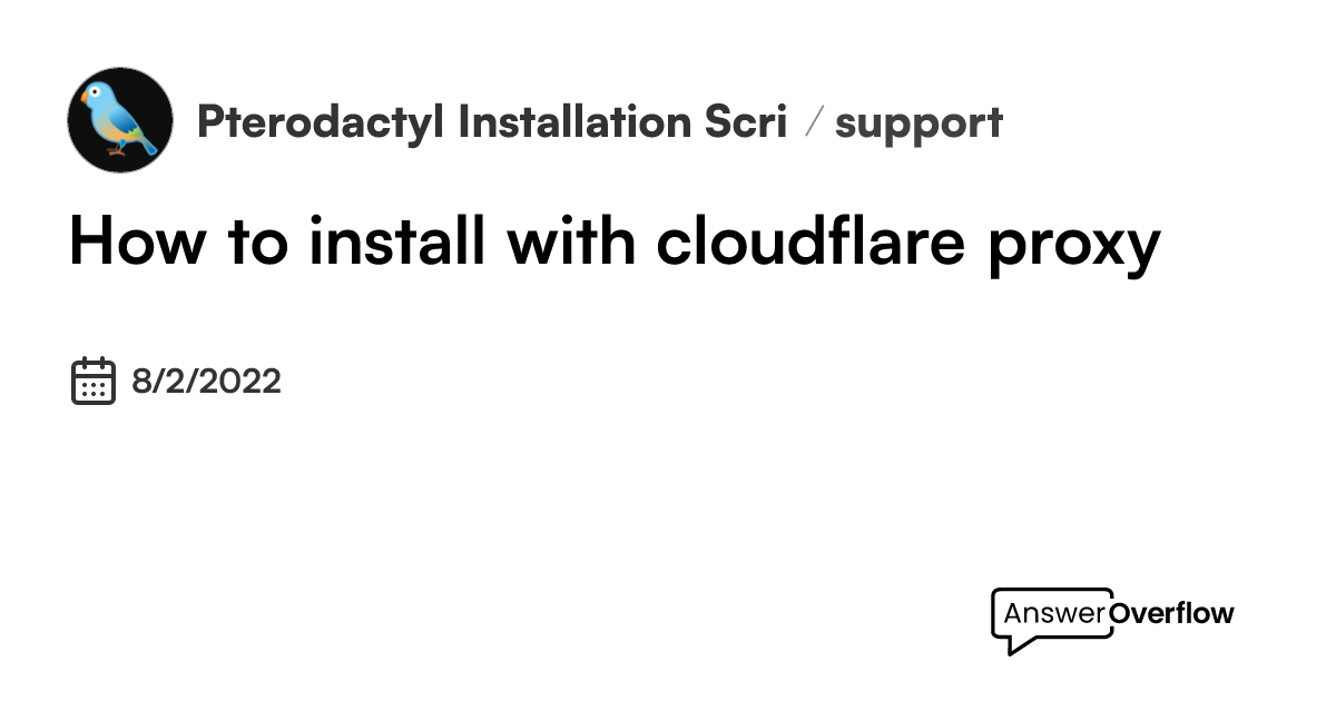 How to install with cloudflare proxy? - Pterodactyl Installation Script