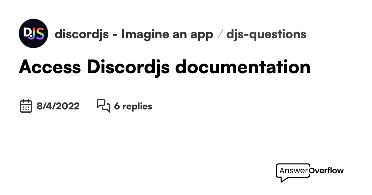 Access Discord.js documentation - discord.js - Imagine an app