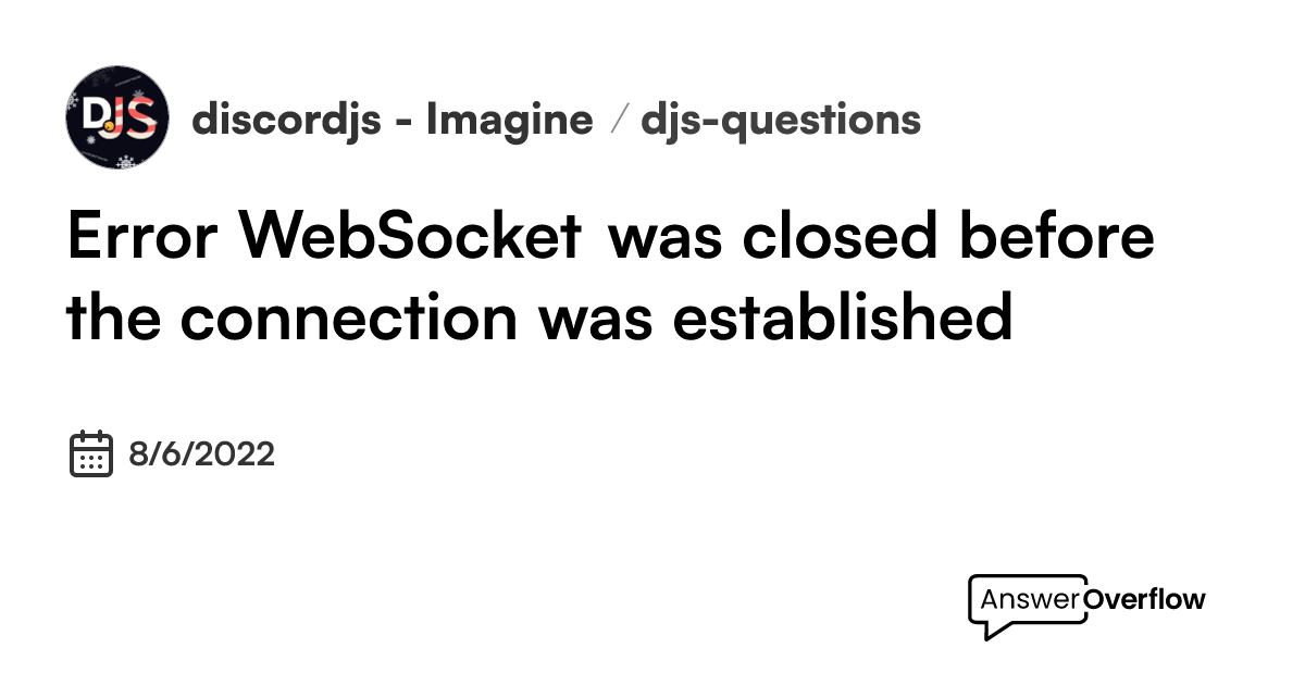Error WebSocket was closed before the connection was established ...