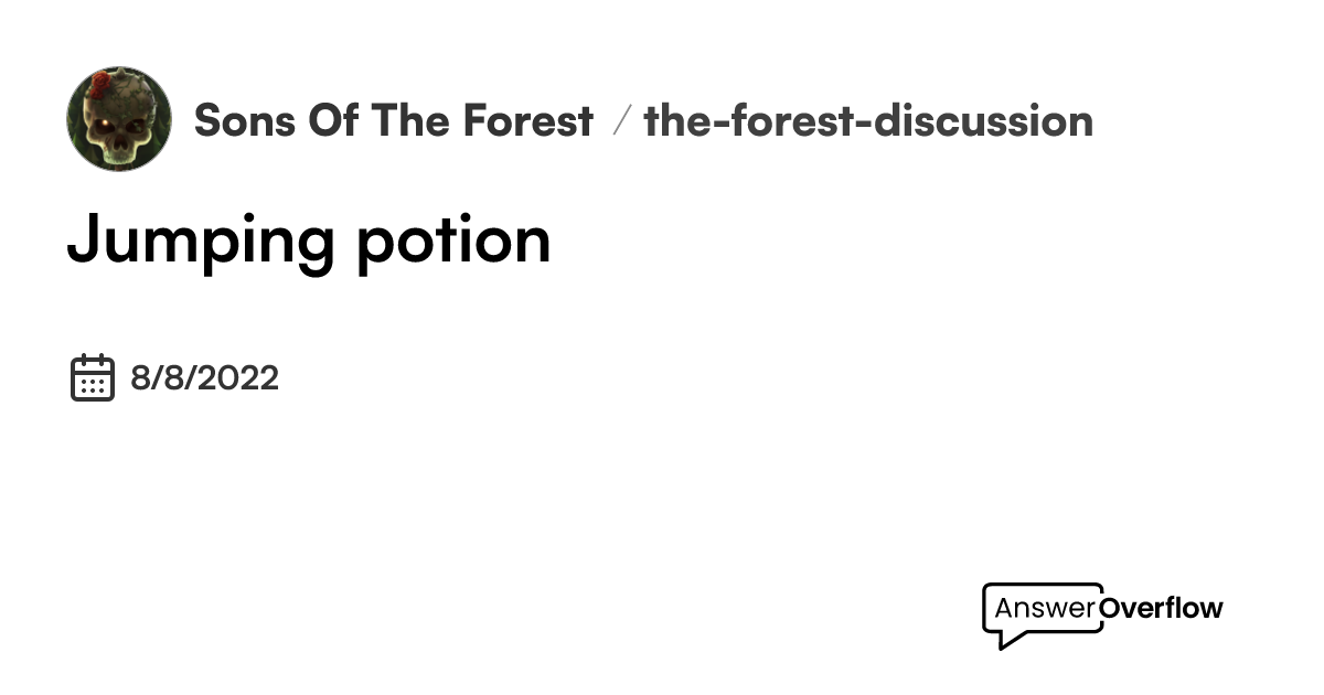 Jumping potion - Sons Of | The Forest