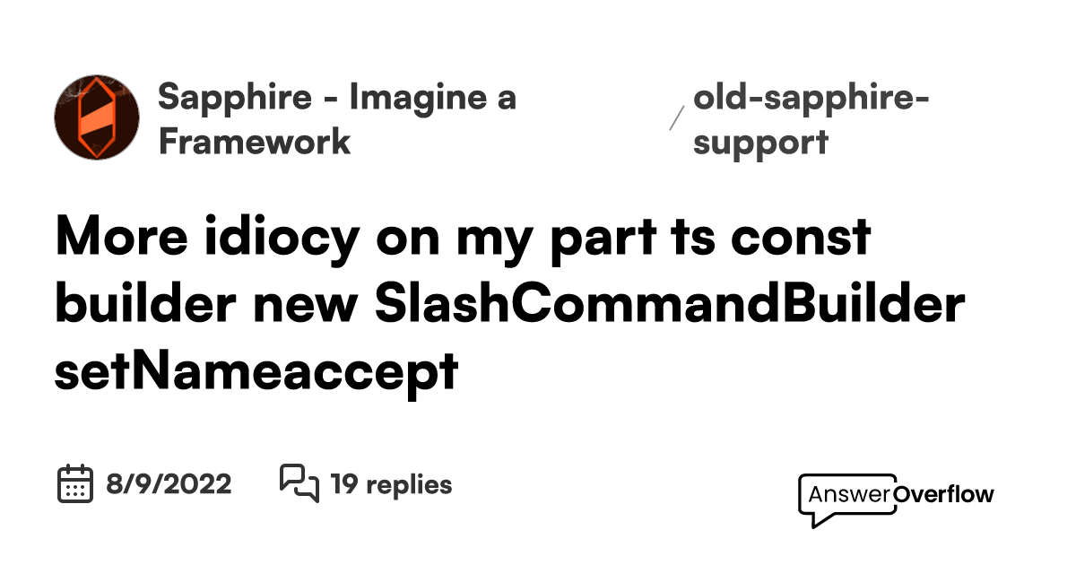 More idiocy on my part. ```ts const builder = new SlashCommandBuilder() .setName("accept ...