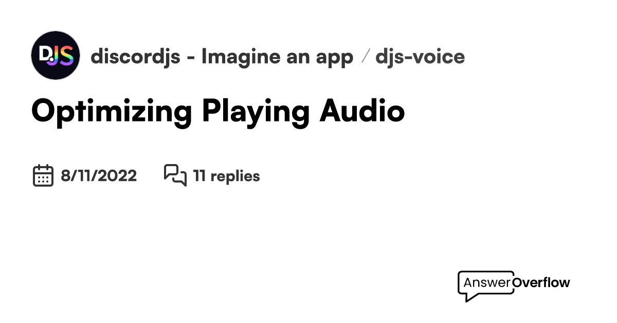 Optimizing Playing Audio - discord.js - Imagine an app