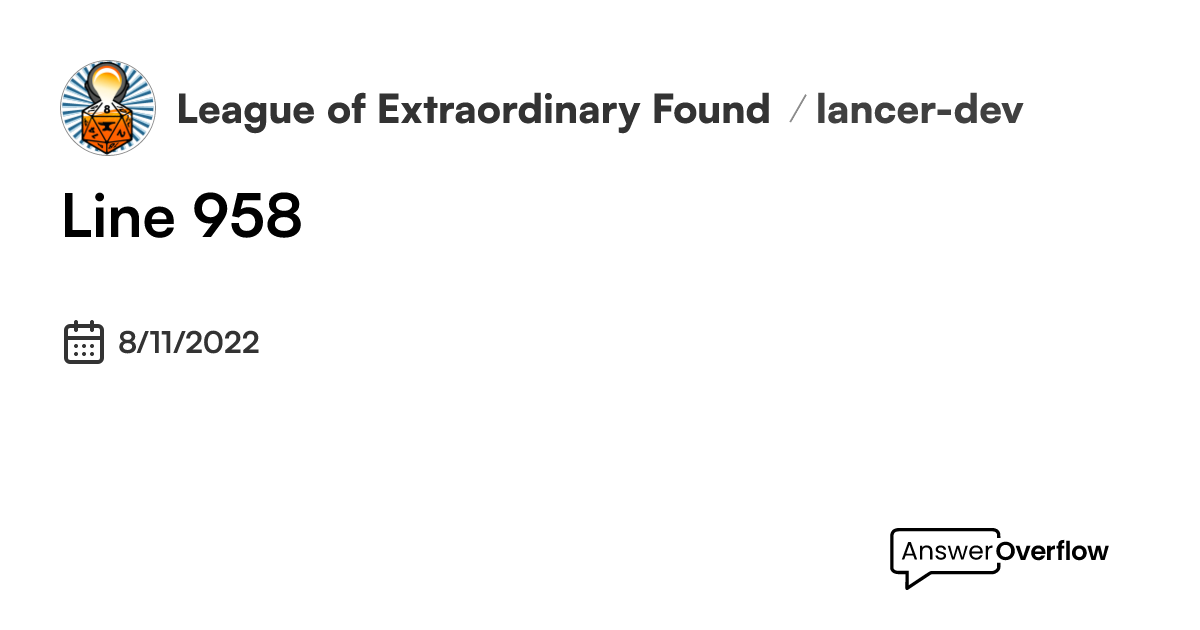 Line 958 - League of Extraordinary FoundryVTT Developers