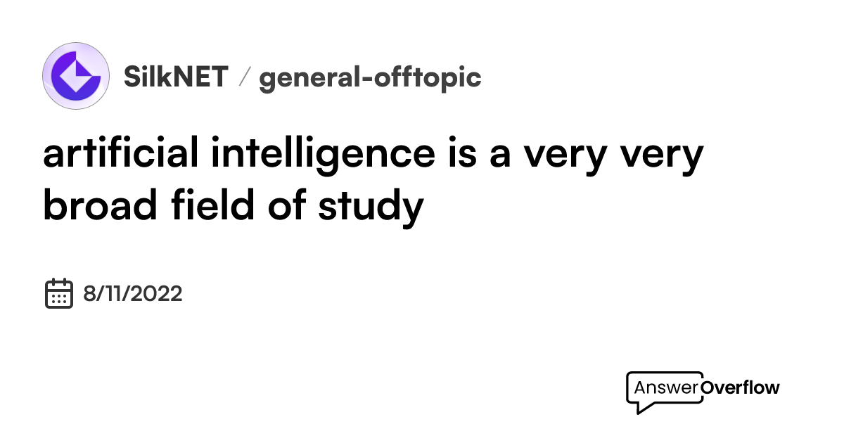 'artificial intelligence' is a very very broad field of study - Silk.NET
