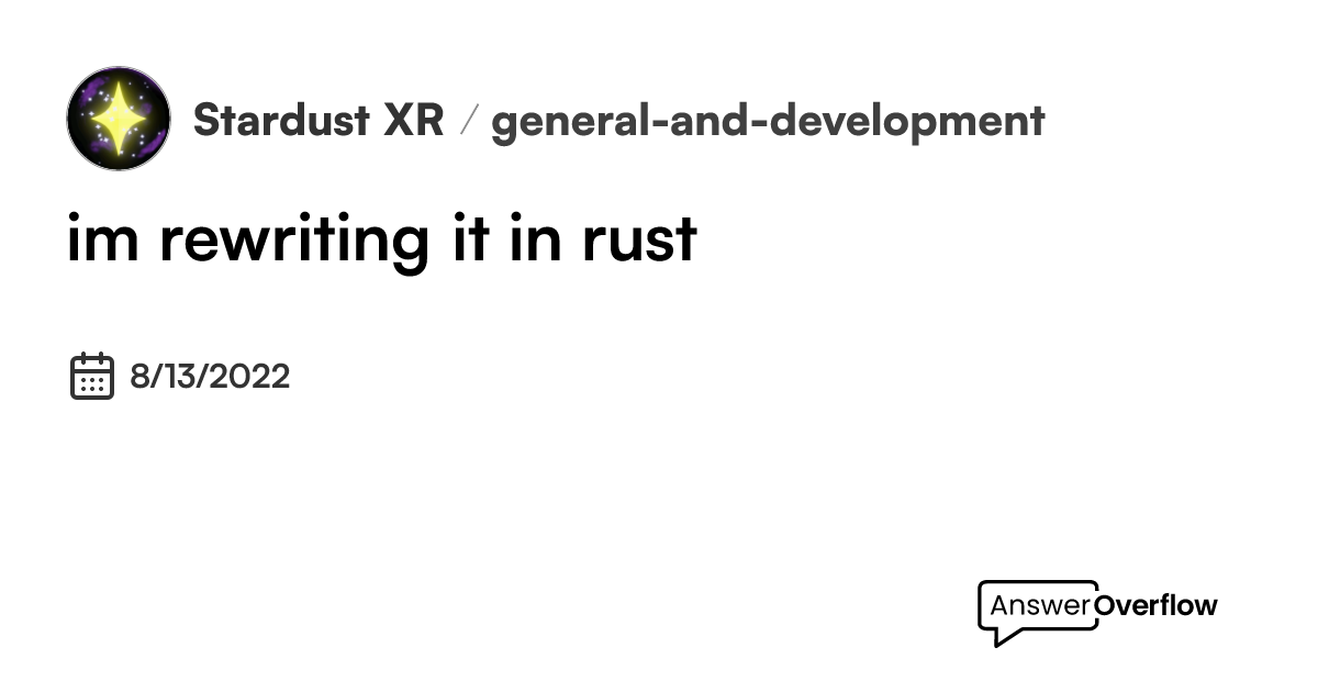 i'm rewriting it in rust - Stardust XR