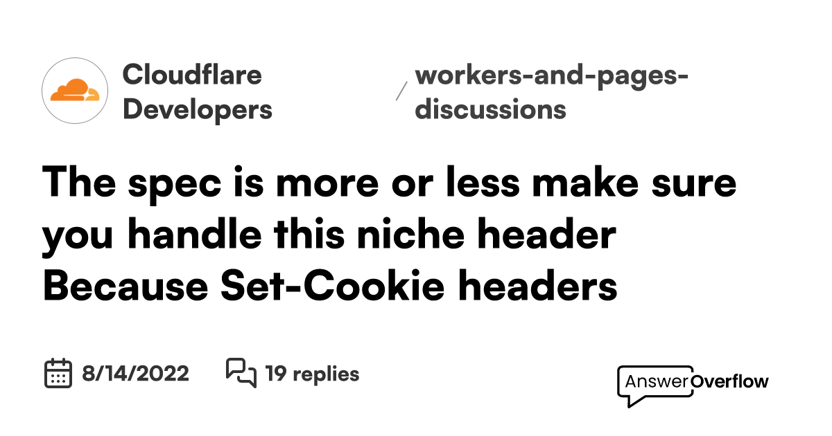 The spec is more or less 'make sure you handle this niche header' > Because `Set-Cookie` headers ...