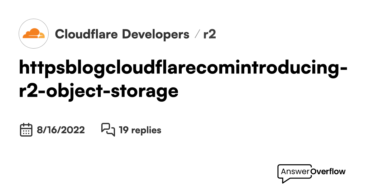 https://blog.cloudflare.com/introducing-r2-object-storage/ - Cloudflare Developers