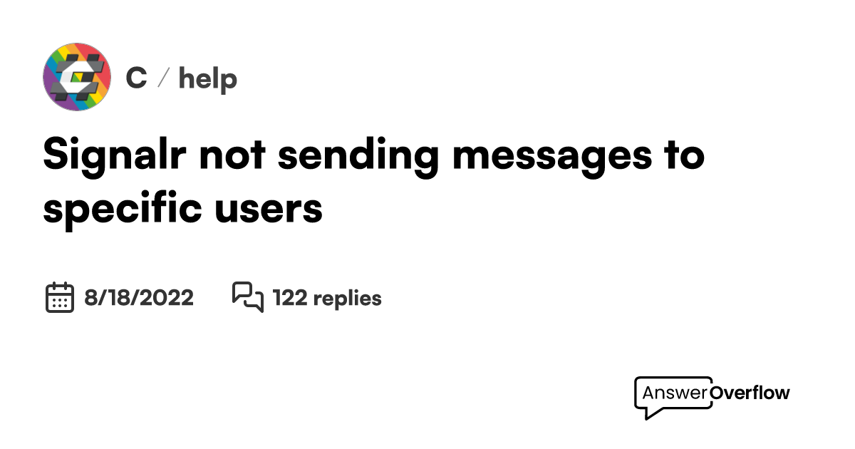 Signalr Not Sending Messages To Specific Users C