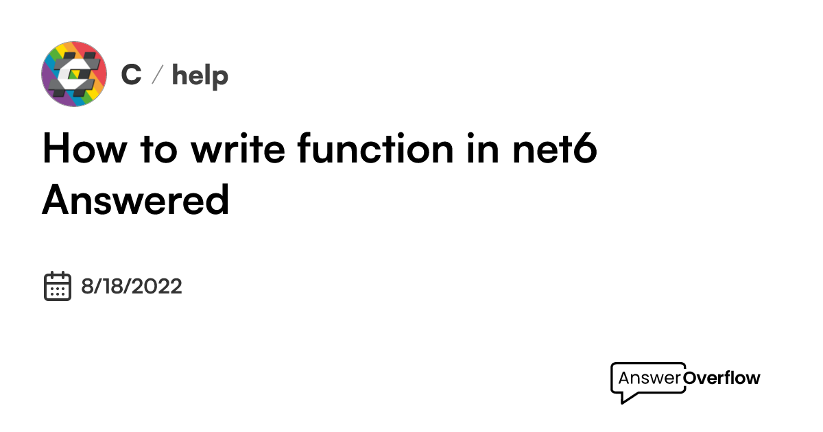 How to write function in .net6? [Answered] - C#
