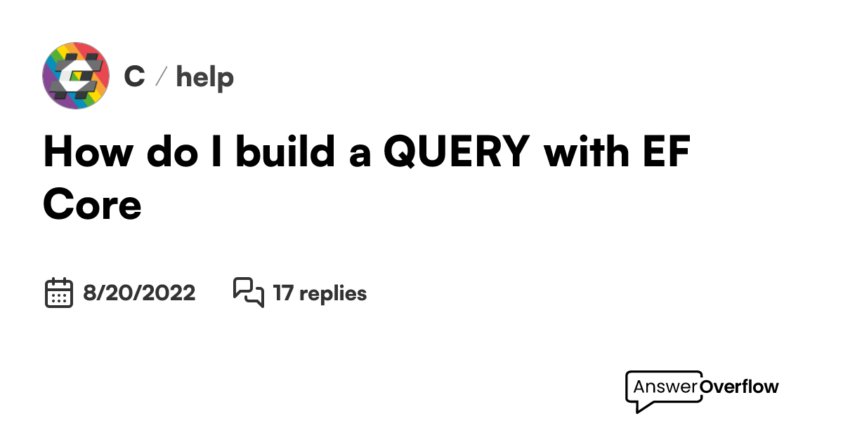 How do I 'build' a QUERY with EF Core? - C#