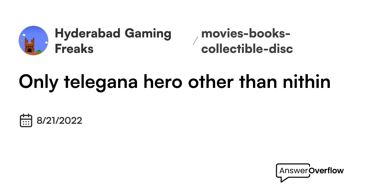 Only telegana hero other than nithin - Hyderabad Gaming Freaks!🎮🇮🇳