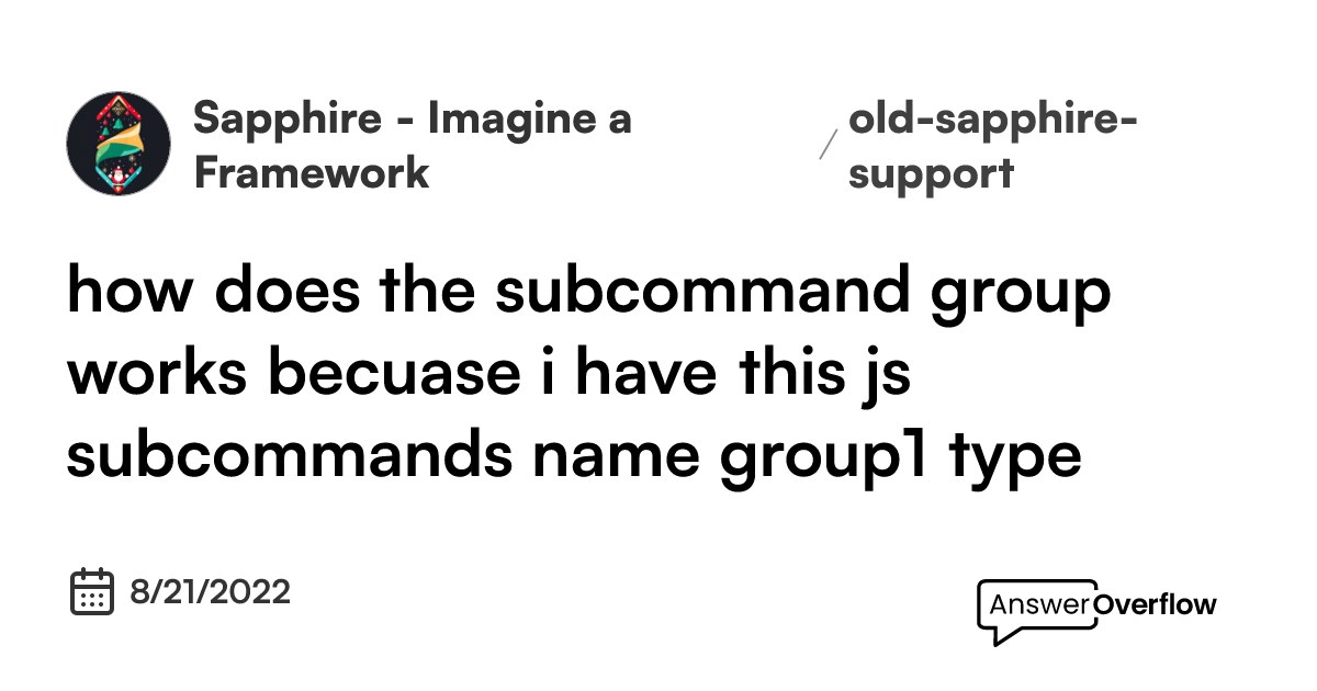 how does the subcommand group works? becuase i have this ```js subcommands: [{ name: 'group1 ...