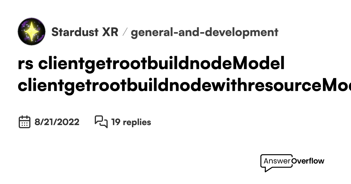 ```rs client.get_root().build_node:: ()... client.get_root().build_node_with_resource ...