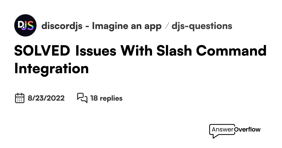 (SOLVED) Issues With Slash Command Integration - discord.js - Imagine an app
