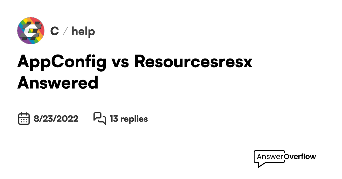App.Config vs Resources.resx [Answered] - C#