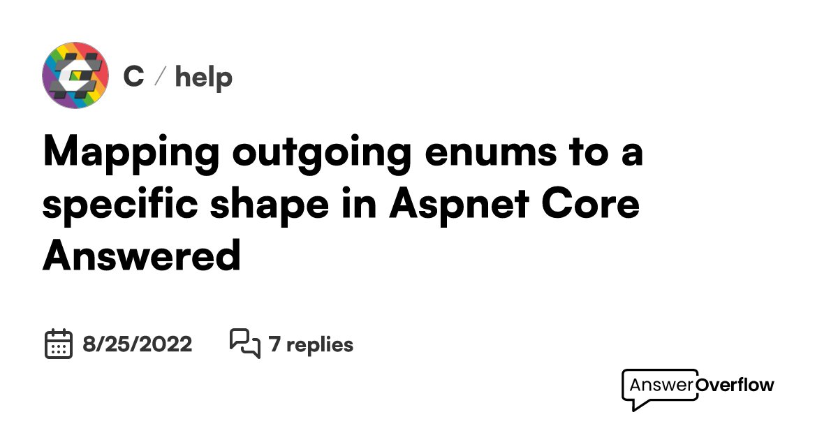 Mapping Outgoing Enums To A Specific Shape In Core Answered C