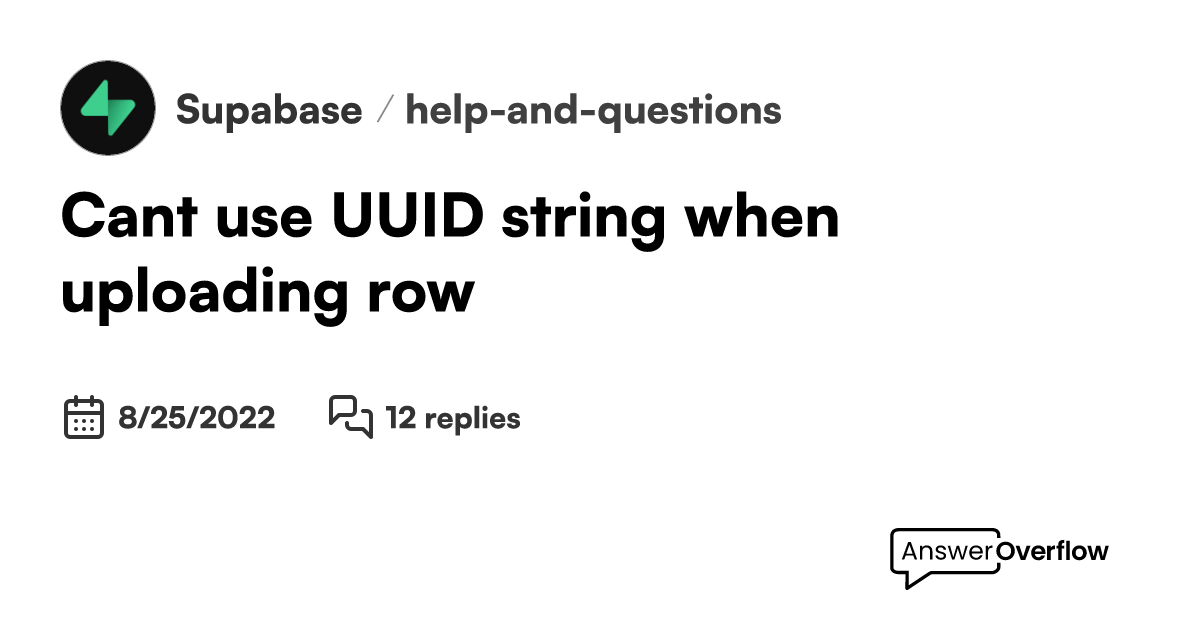 Can't use UUID string when uploading row - Supabase