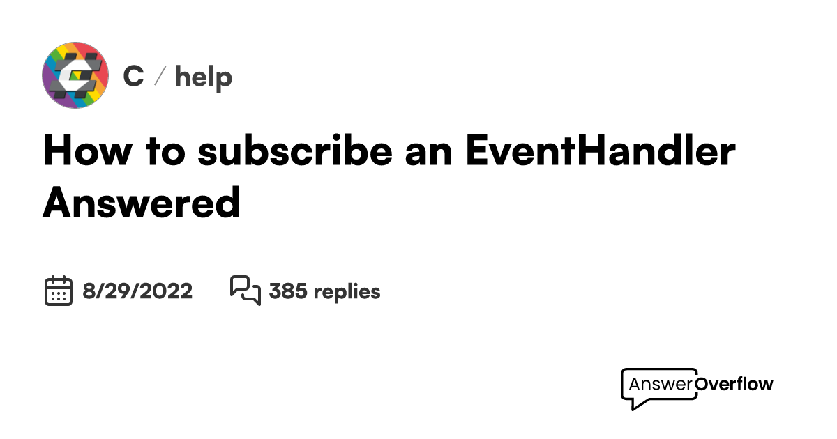 How to subscribe an EventHandler? [Answered] - C#