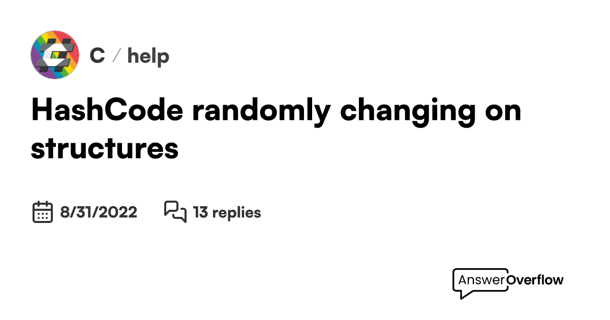 HashCode randomly changing on structures. - C#