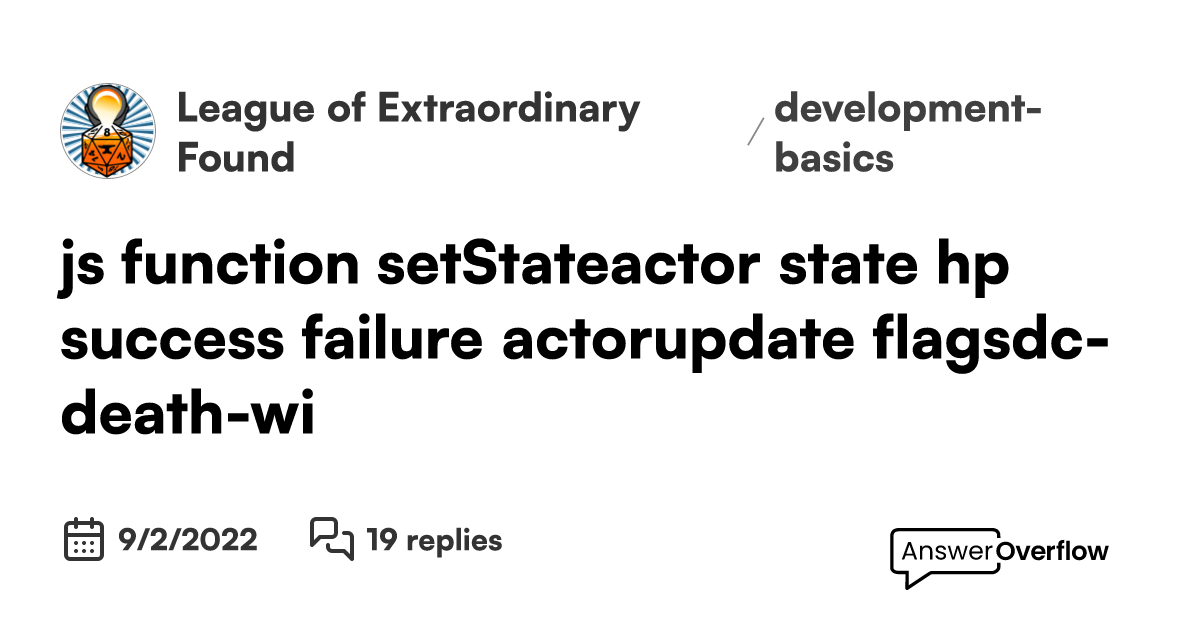 ```js function setState(actor, state, hp, success, failure){ actor.update({ "flags.dc-death-wish ...