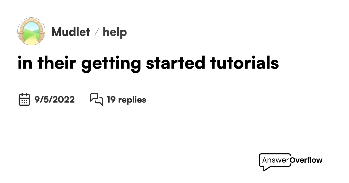 in their getting started tutorials - Mudlet