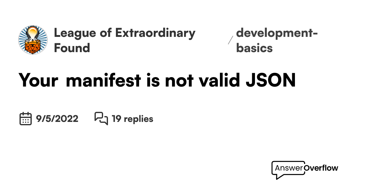 Your manifest is not valid JSON - League of Extraordinary FoundryVTT ...
