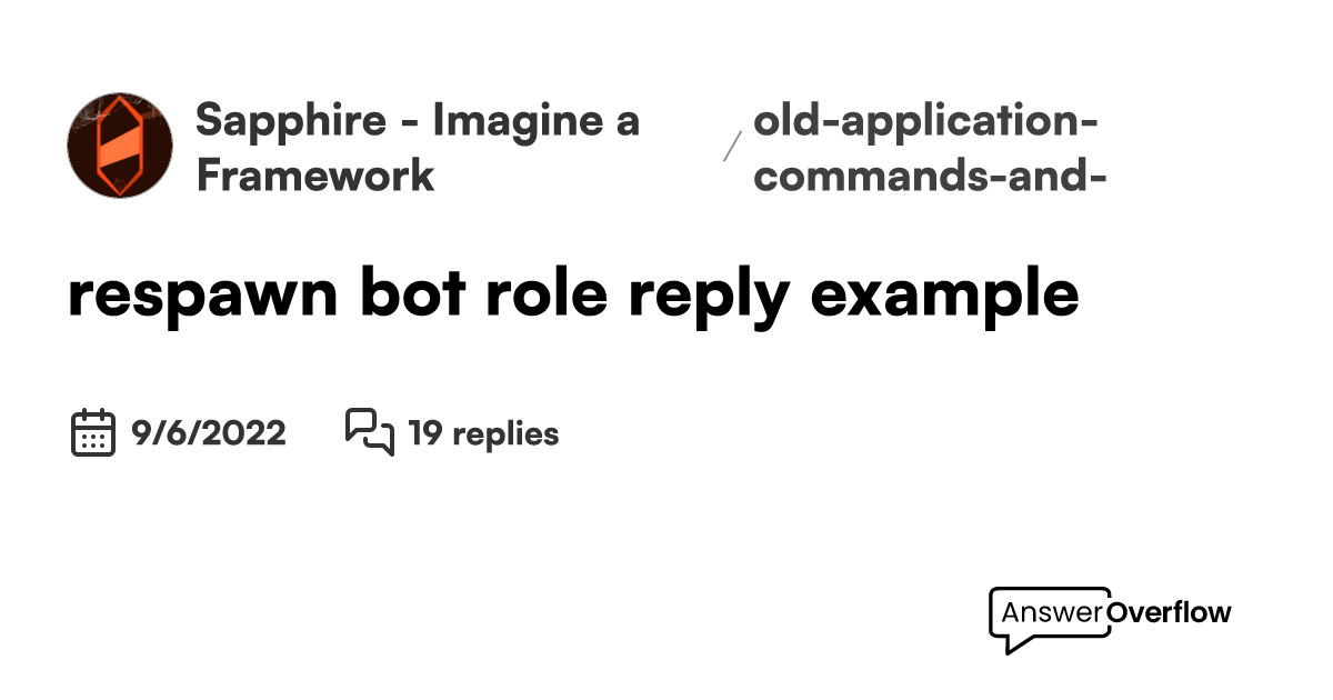 respawn bot role reply example? - Sapphire - Imagine a framework
