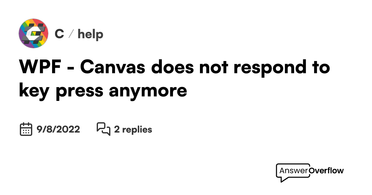 WPF - Canvas does not respond to key press anymore - C#