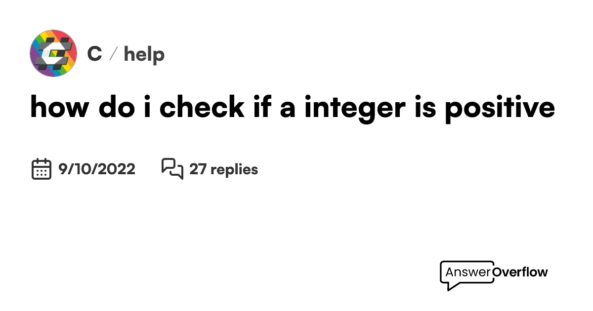 how do i check if a integer is positive ? - C#