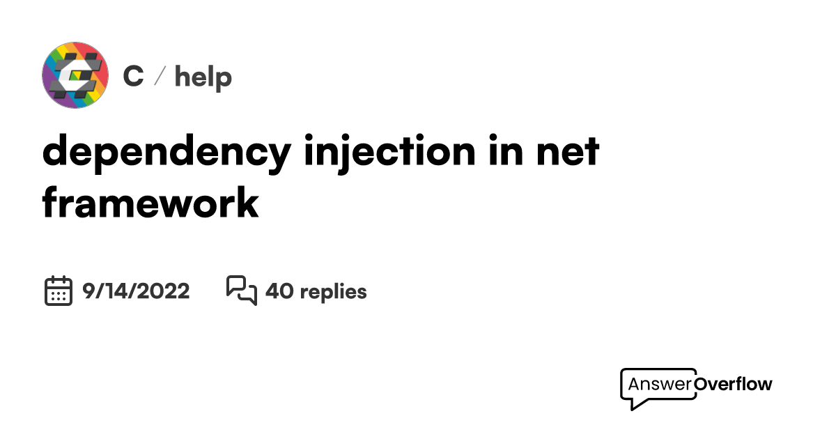 Dependency Injection In Net Framework C