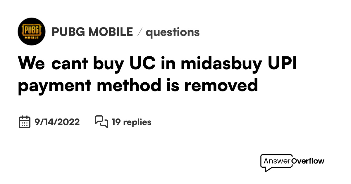 We cant buy UC in midasbuy UPI payment method is removed - PUBG MOBILE
