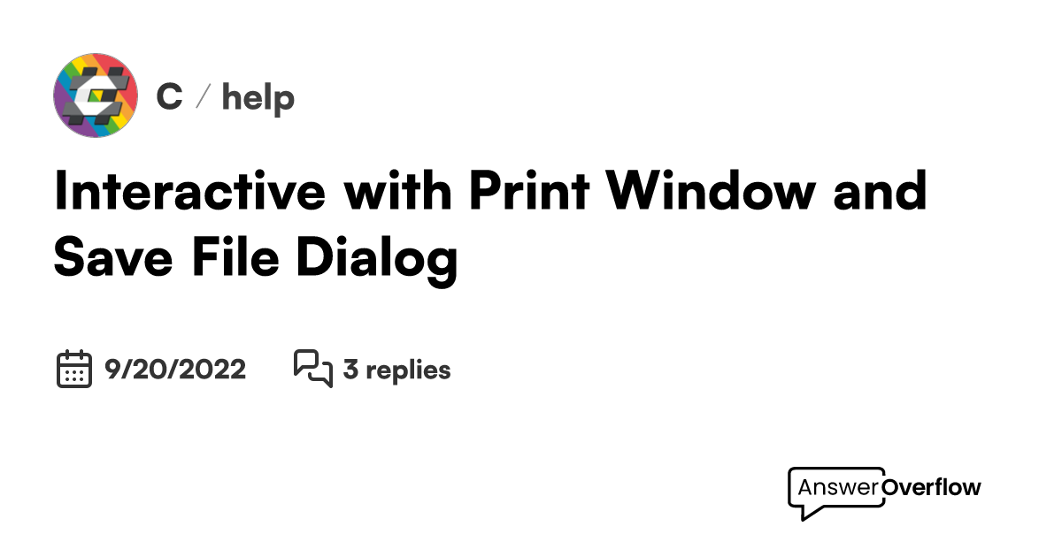 Interactive with Print Window and Save File Dialog - C#