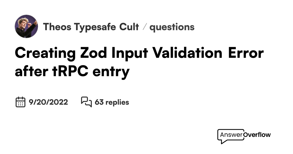 Creating Zod Input Validation Error after tRPC entry - Theo's Typesafe Cult