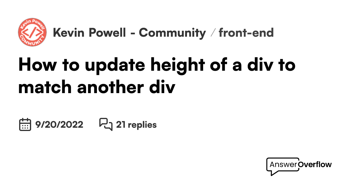 How to update height of a div to match another div? - Kevin Powell - Community