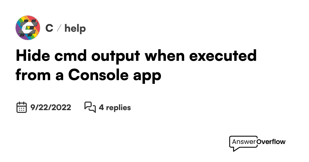 Hide Cmd Output When Executed From A Console App C