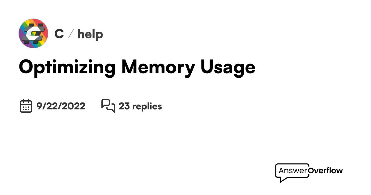 Optimizing Memory Usage C