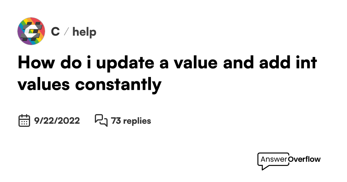 How Do I Update A Value And Add Int Values Constantly C