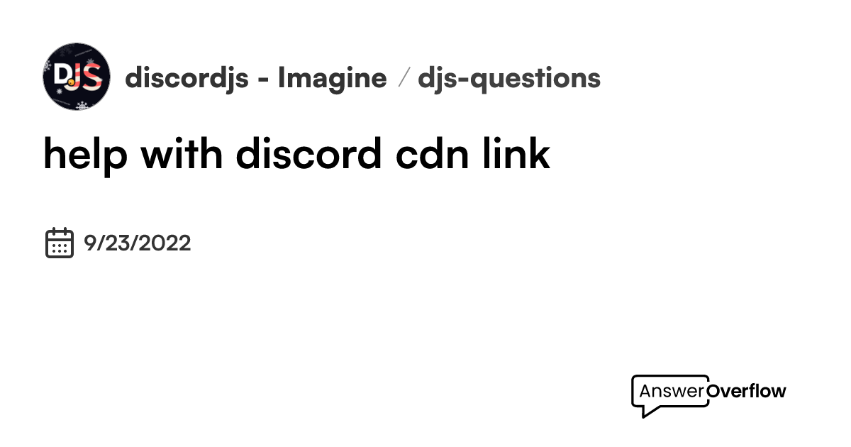 help with discord cdn link - discord.js - Imagine an app