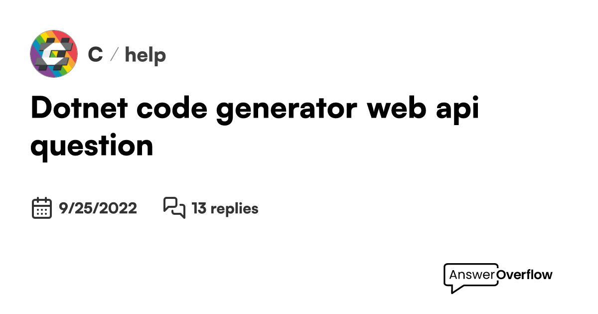 Dotnet code generator web api question - C#