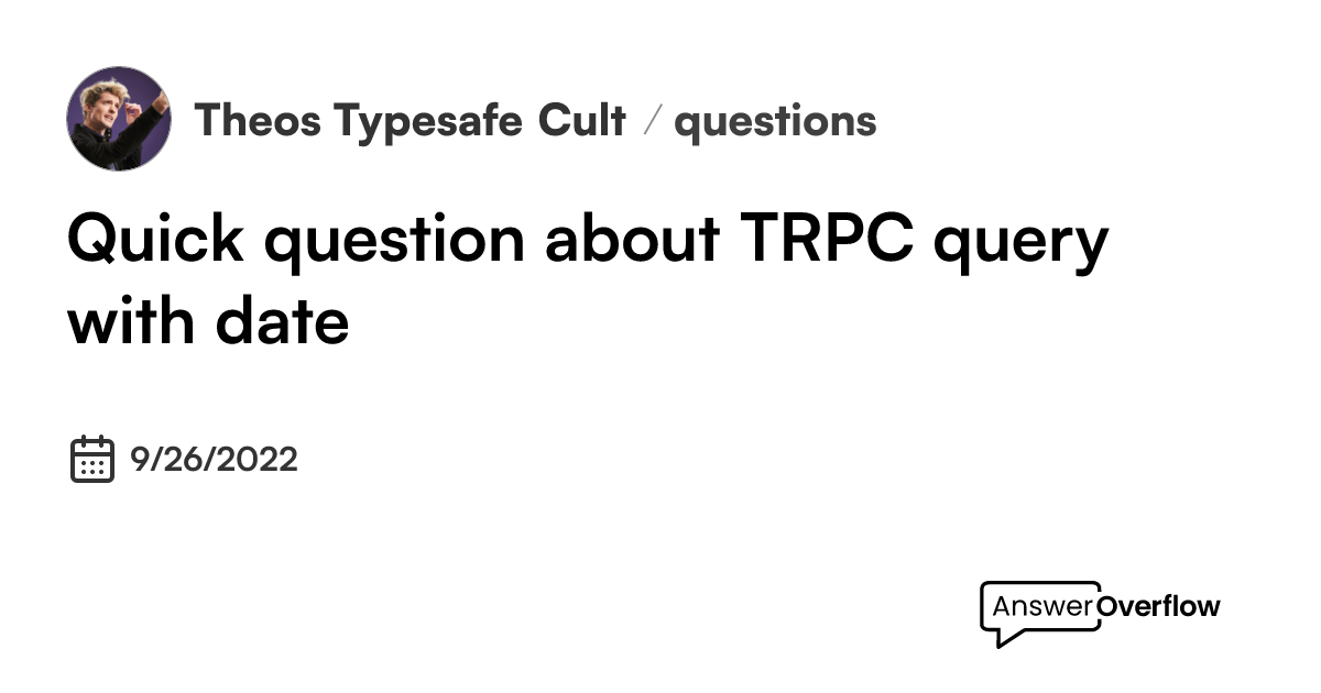 Quick question about TRPC query with date - Theo's Typesafe Cult