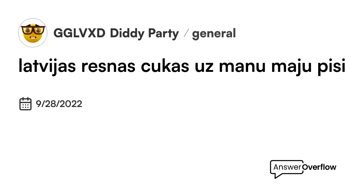 latvijas resnas cukas uz manu maju pisi - GGLVXD & Diddy Party