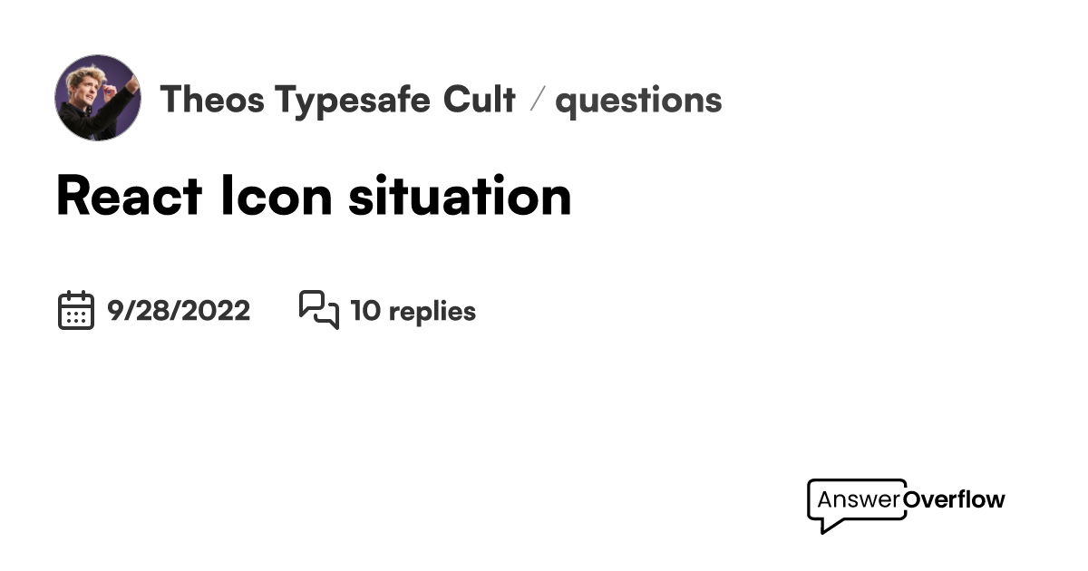 React Icon situation - Theo's Typesafe Cult