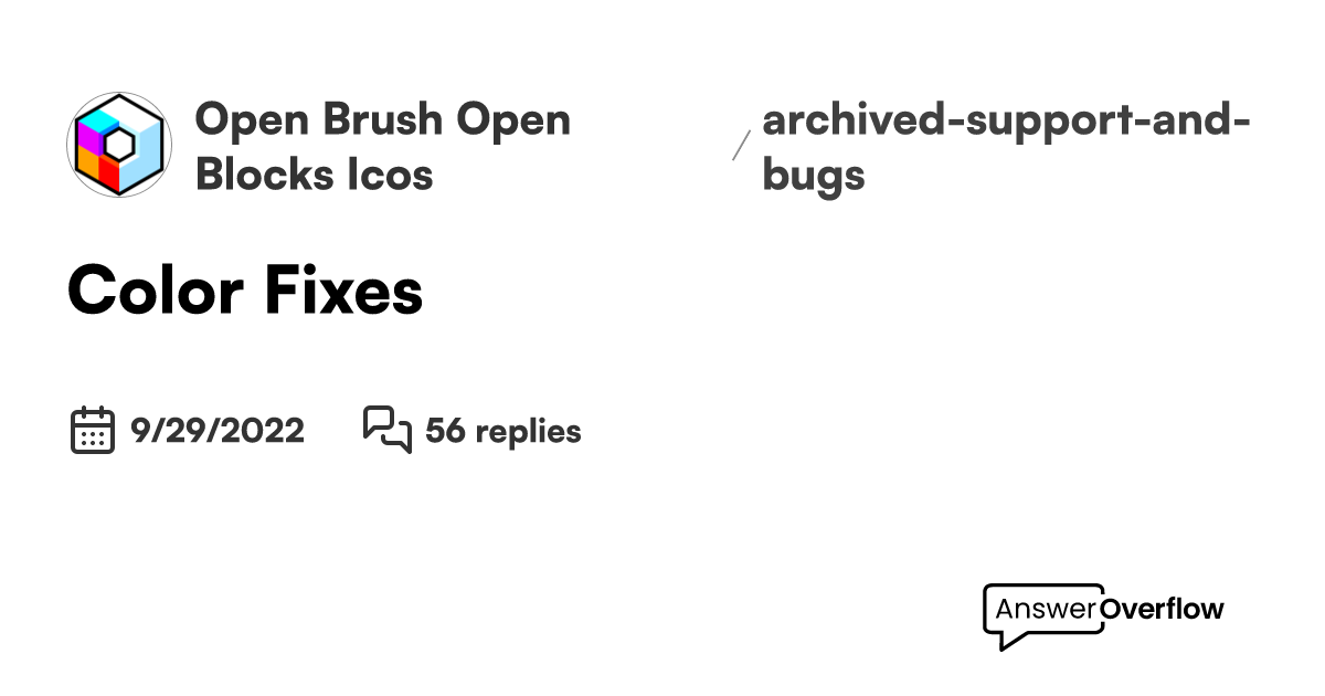 Color Fixes - Open Brush, Open Blocks, Icosa Gallery