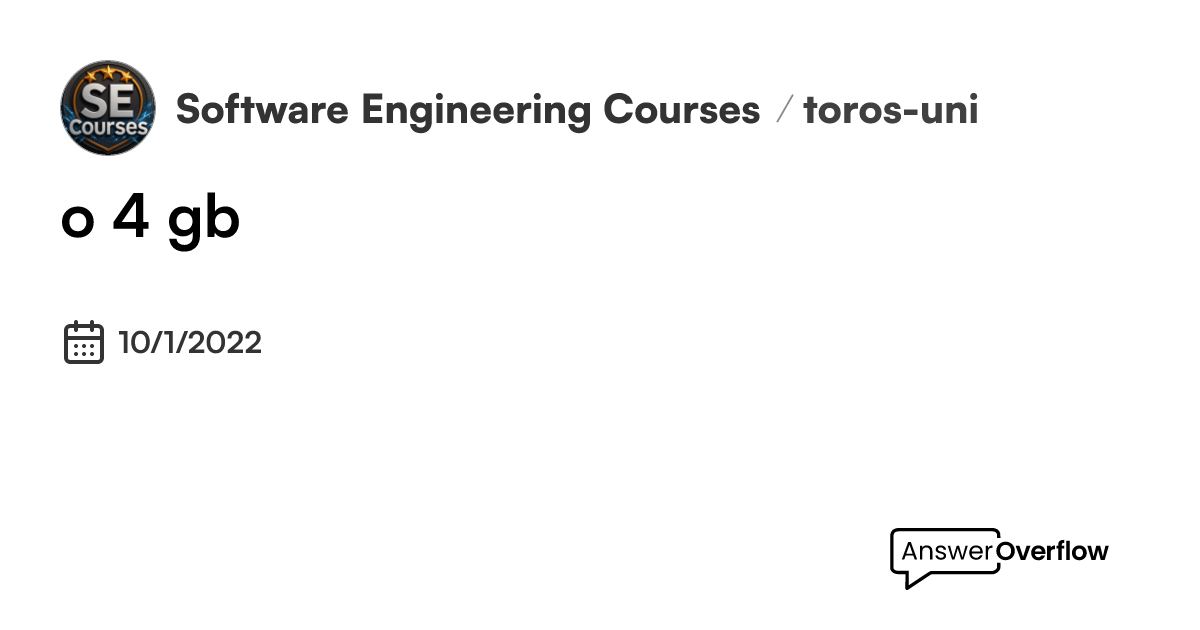 o 4 gb - Software Engineering Courses (SECourses)