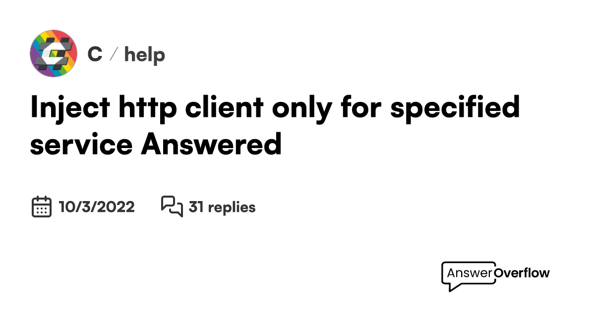 Inject http client only for specified service [Answered] - C#