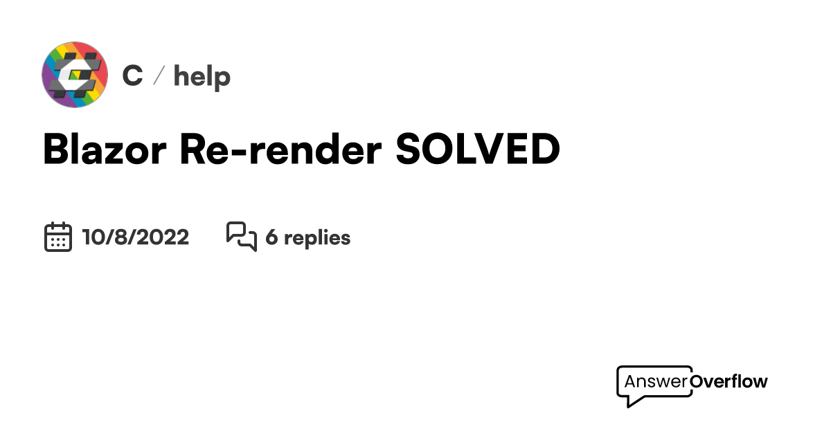 Blazor Re-render [SOLVED] - C#