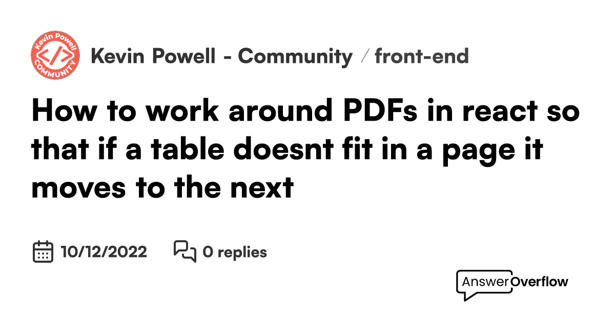 How To Work Around Pdfs In React So That If A Table Doesnt Fit In A Page It Moves To The Next
