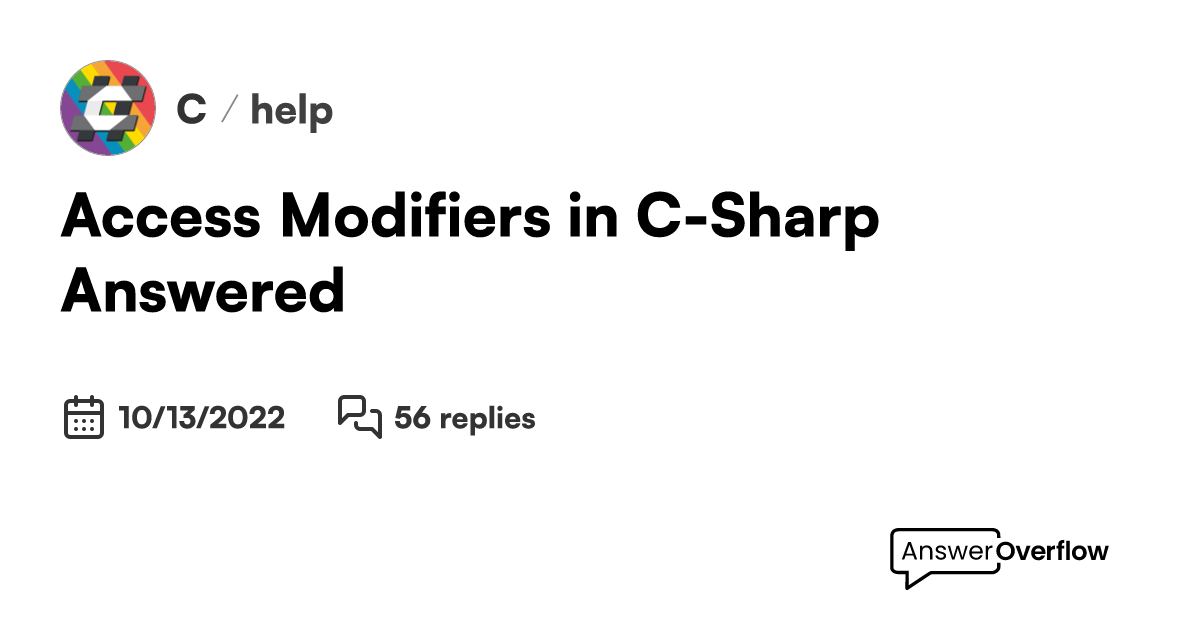 Access Modifiers in C-Sharp [Answered] - C#